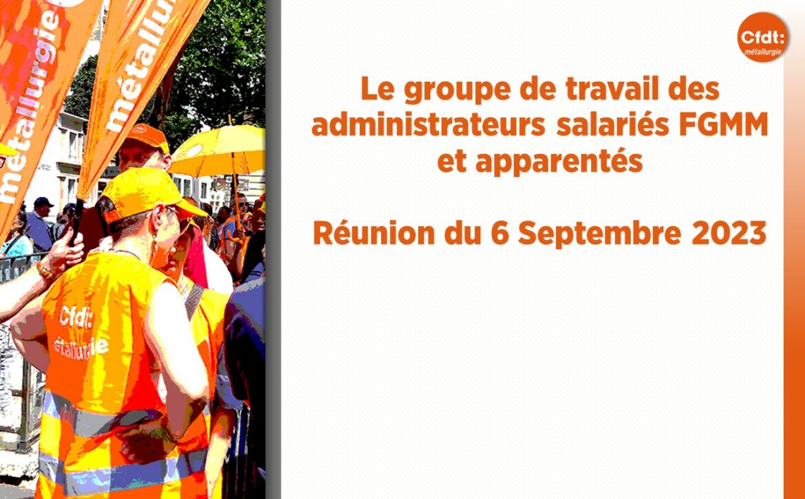 odj_groupe_adm_FGMM_06092023 | CFDT FGMM